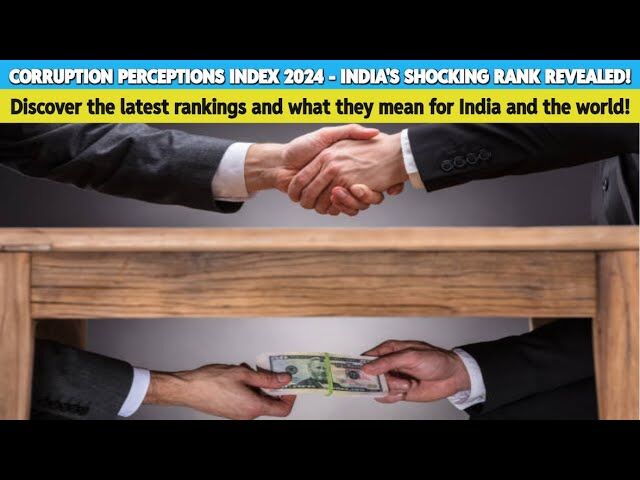 Global Corruption Crisis: India’s Decline and the Unsettling Trends in 2024